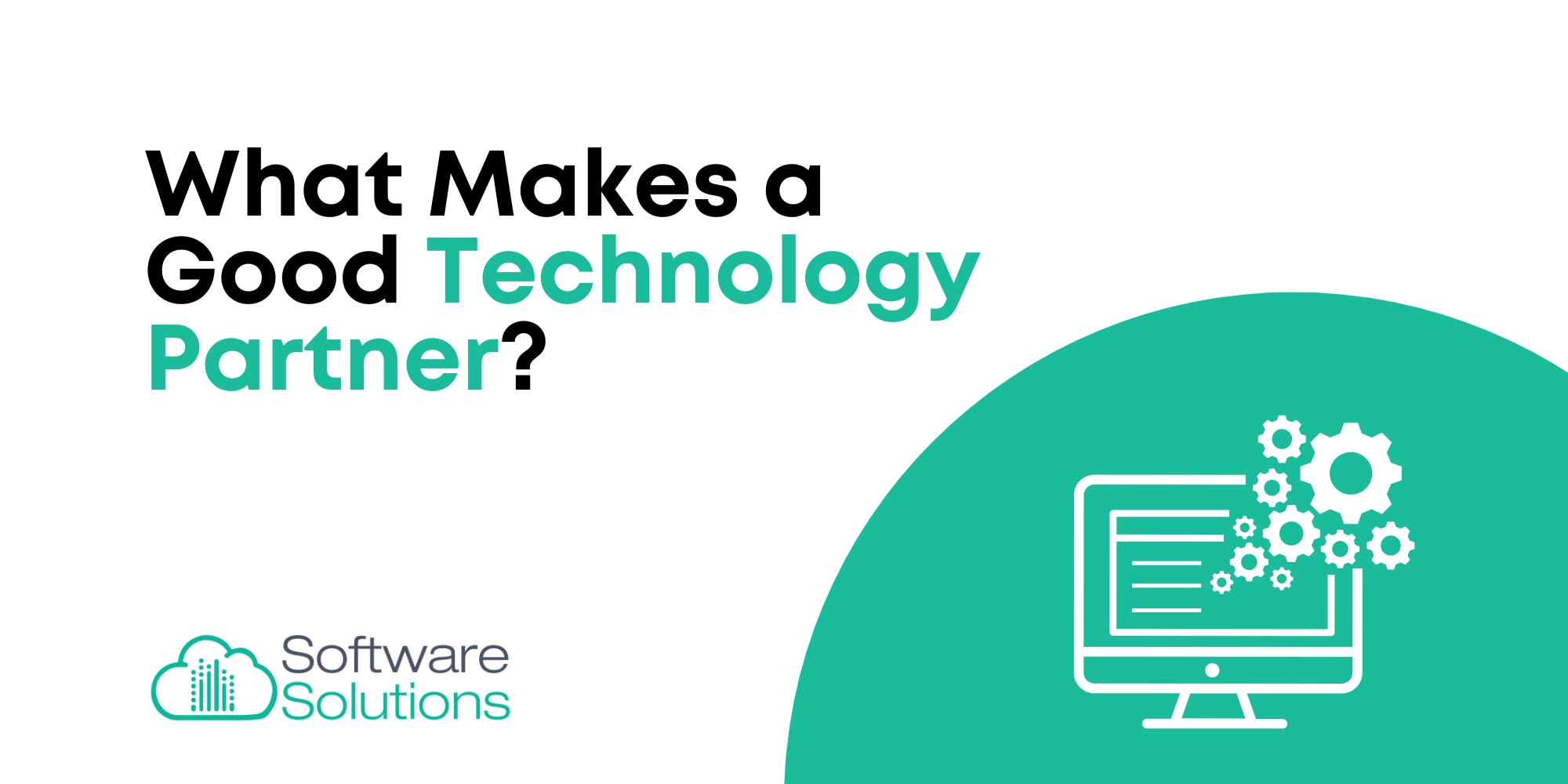 What Makes a Good Technology Partner?